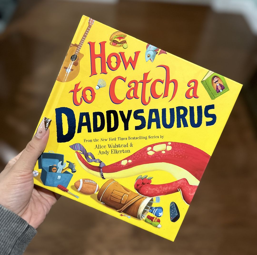 The "How to Catch a Daddysaurus" book for children! - Home of The ...